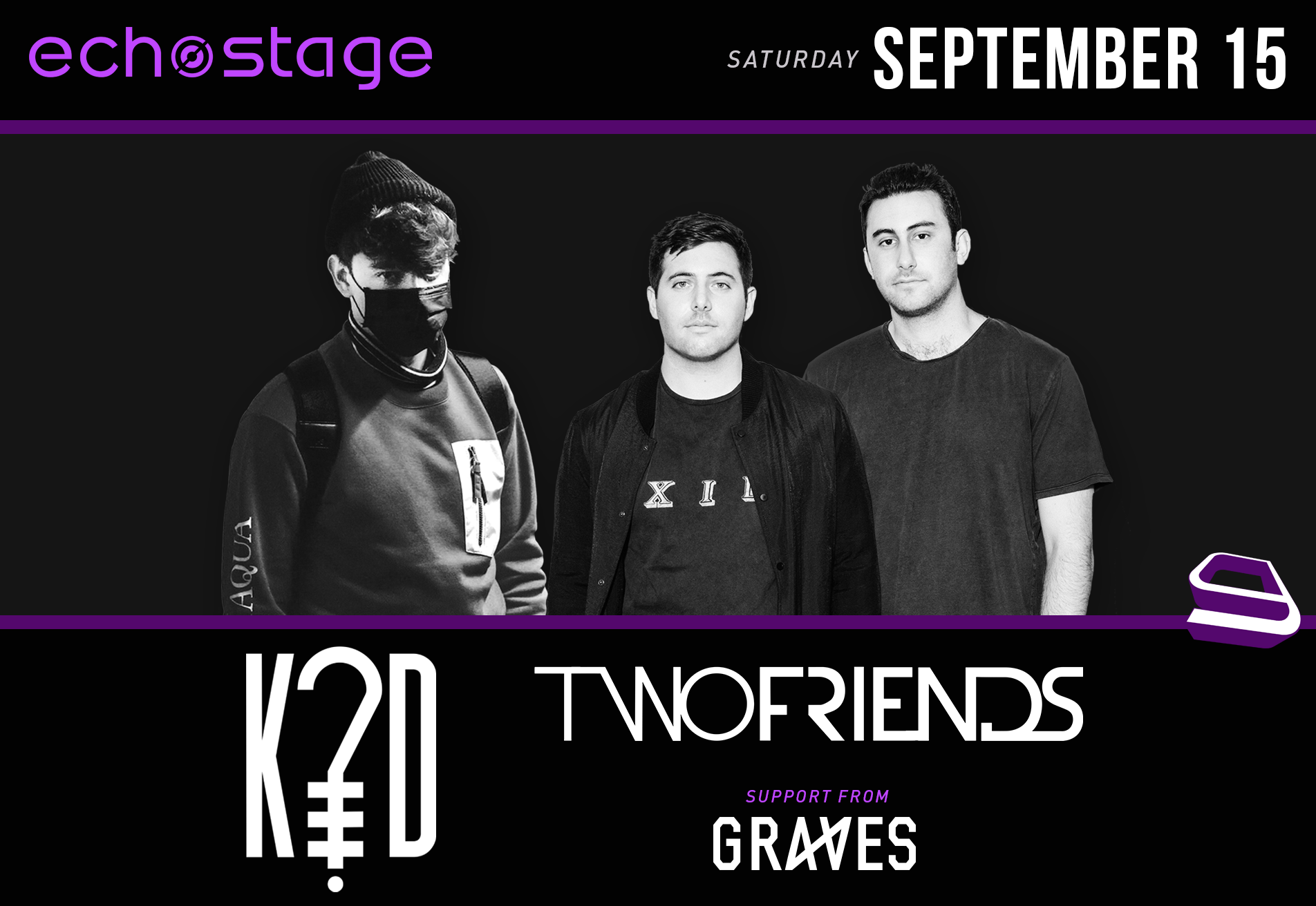 K?D + Two Friends at Echostage – 9.15.18 - Club Glow